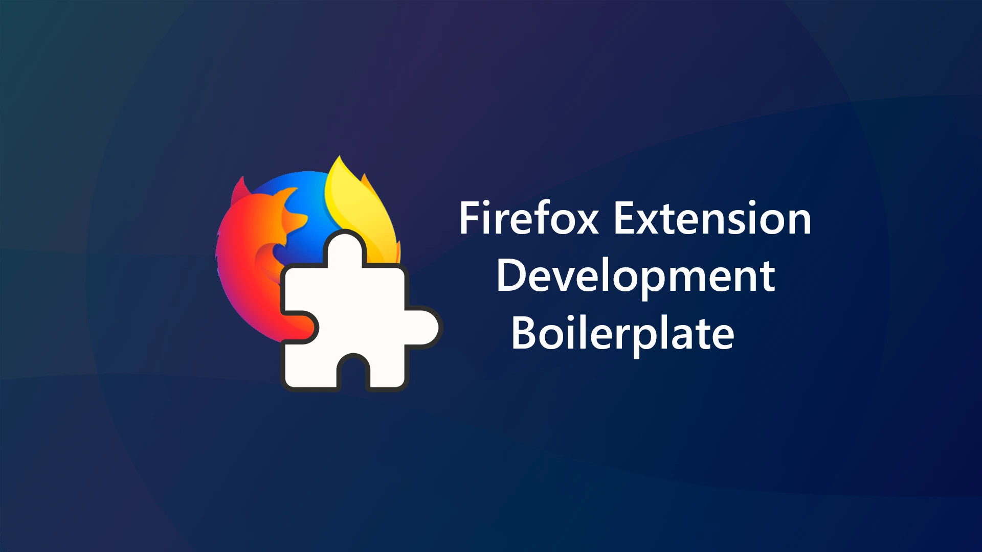 Firefox Extension Boilerplate with Vanilla JS | Free Access